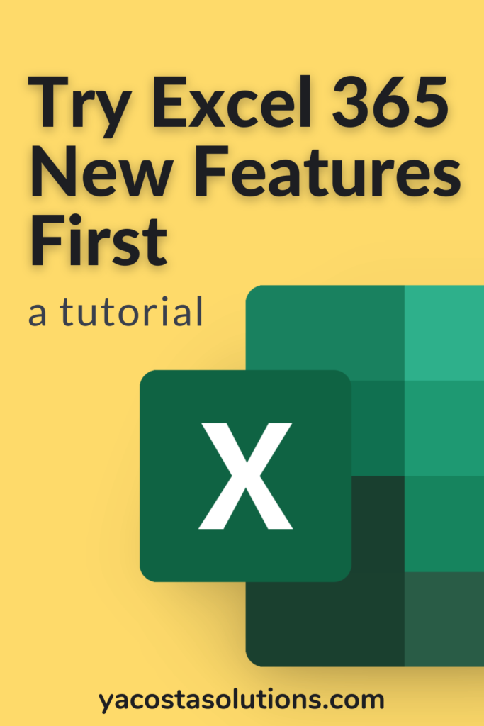 How to Try the Latest Excel Features Before They're Rolled Out (with ...